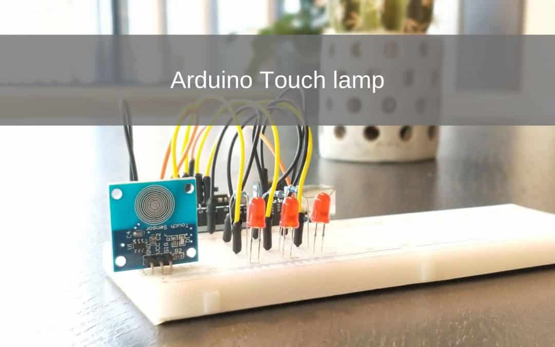 Arduino Project: Touch lamp | Electronics For You