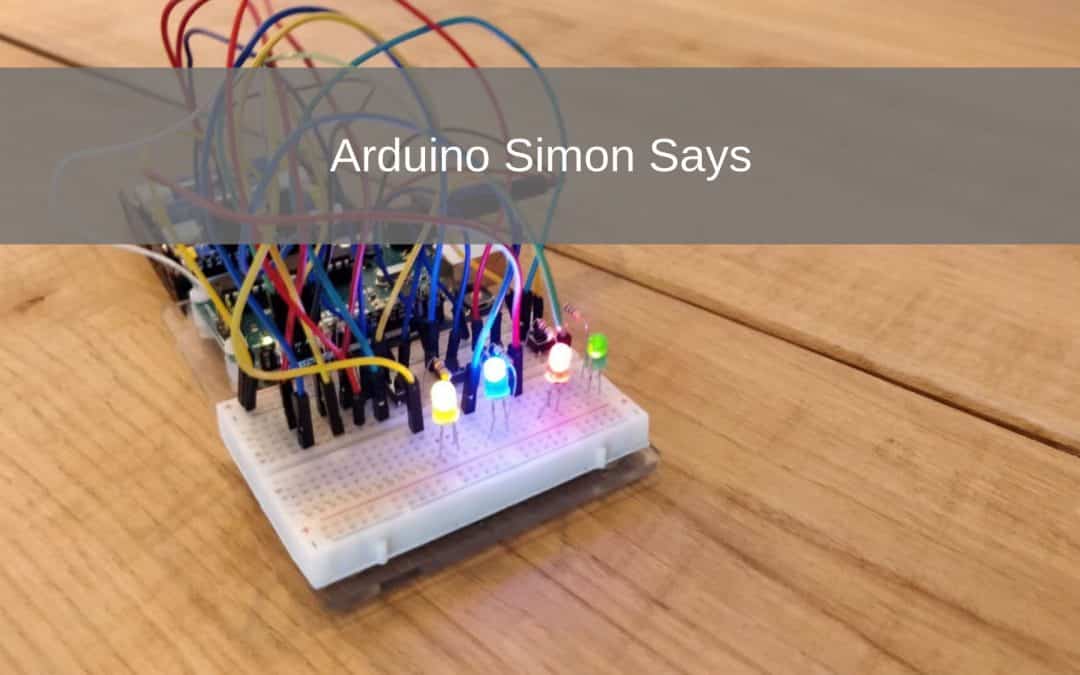 Arduino Project: Simon Says | Electronics For You