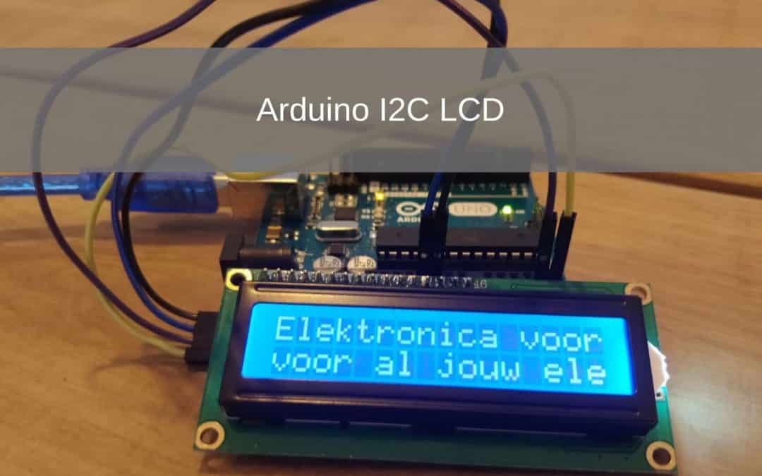 Arduino project: I2C LCD | Electronics For You