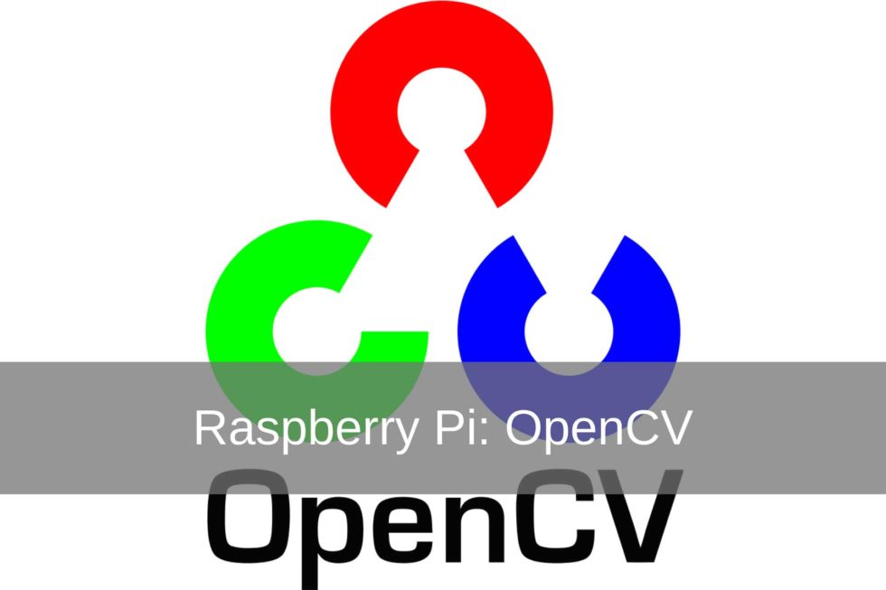 Raspberry Pi Project: Installing OpenCV | Electronics For You